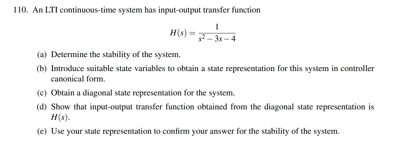 Solved 110. An LTI continuous-time system has input-output | Chegg.com