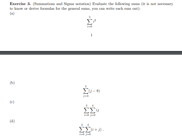 Solved Exercise 3. (Summations and Sigma notation) Evaluate | Chegg.com