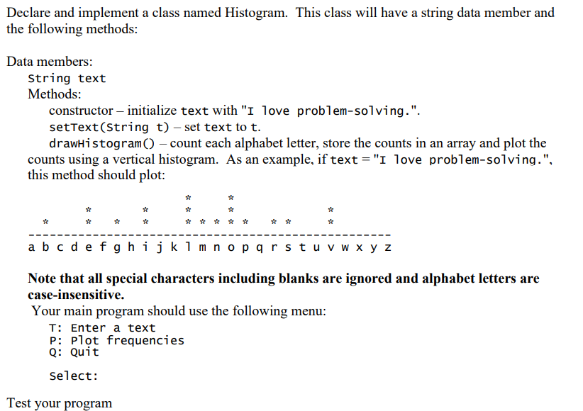 Solved Declare And Implement A Class Named Histogram This 