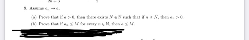 Solved 9. Assume an→a. (a) Prove that if a>0, then there | Chegg.com