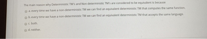Solved The Main Reason Why Deterministic Tms And 5074