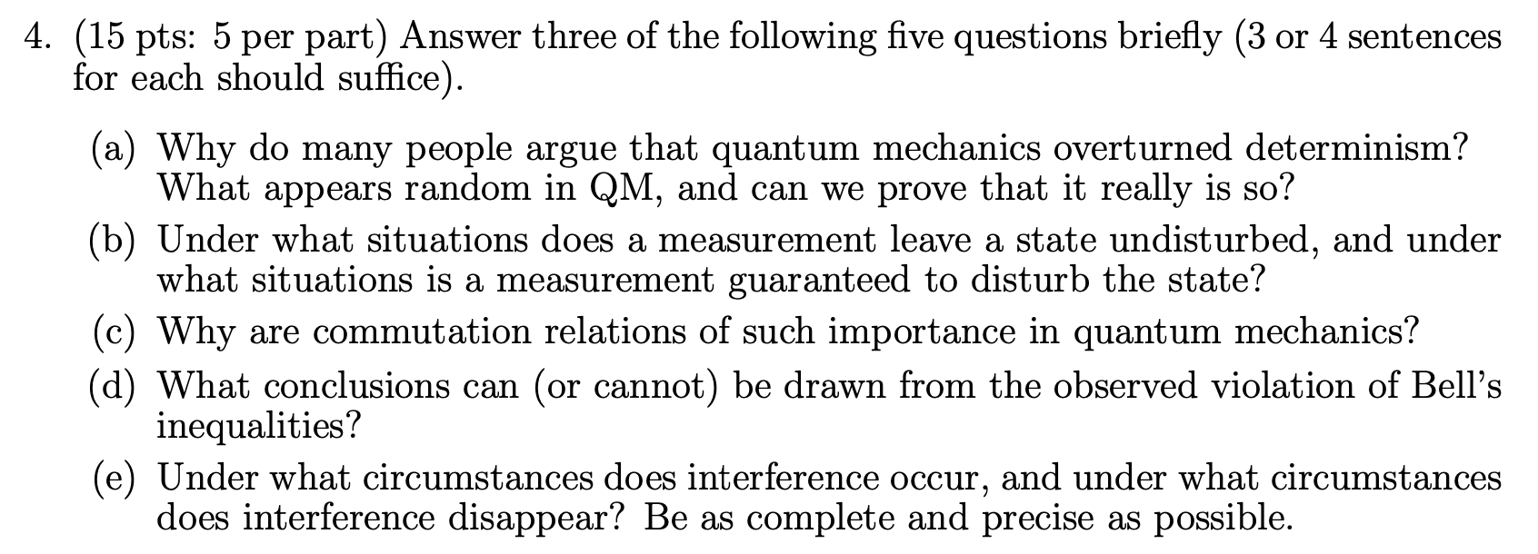 Solved 4. ( 15 pts: 5 per part) Answer three of the | Chegg.com