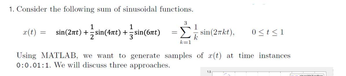 Solved 1. Consider the following sum of sinusoidal | Chegg.com