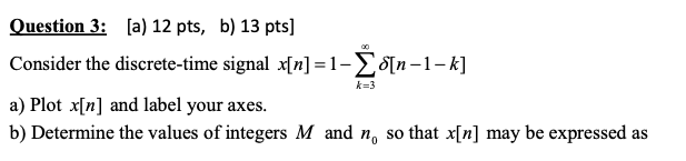 Solved Question 3: [a) 12pts, b) 13pts ] Consider the | Chegg.com