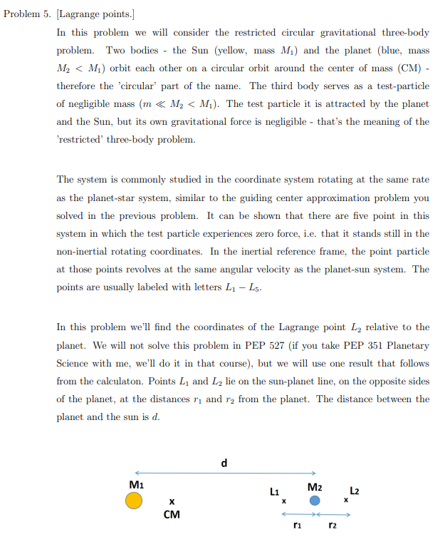 Solved a Problem 5. (Lagrange points.] In this problem we | Chegg.com