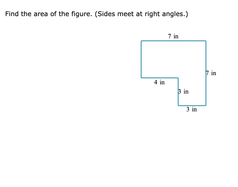Solved Find the area of the figure. (Sides meet at right | Chegg.com