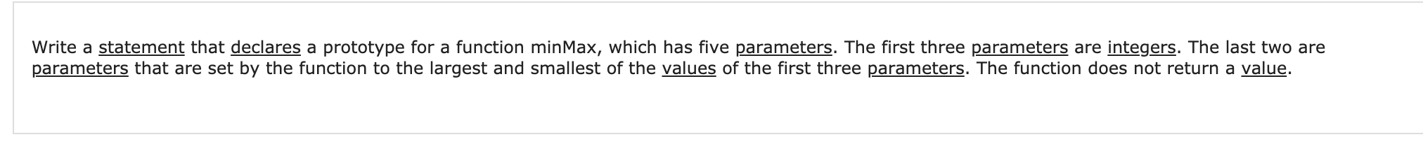Solved Write A Statement That Declares A Prototype For A