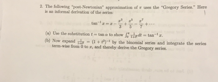 Solved 2. The following "post-Newtonian approximation of π | Chegg.com