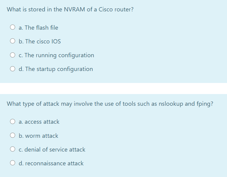 Solved What is stored in the NVRAM of a Cisco router? O a. | Chegg.com