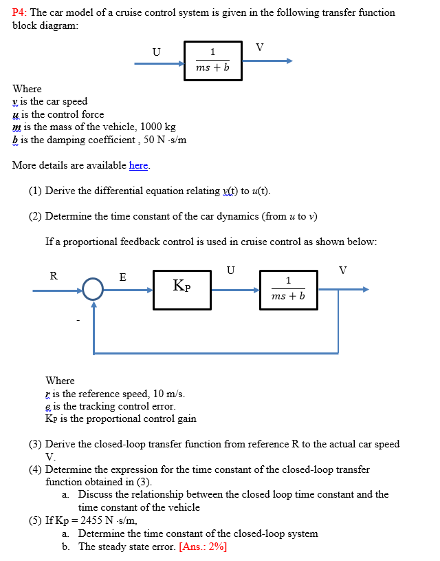 Solved P4: The car model of a cruise control system is given | Chegg.com