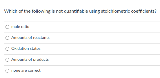 Solved Which of the following is not quantifiable using | Chegg.com