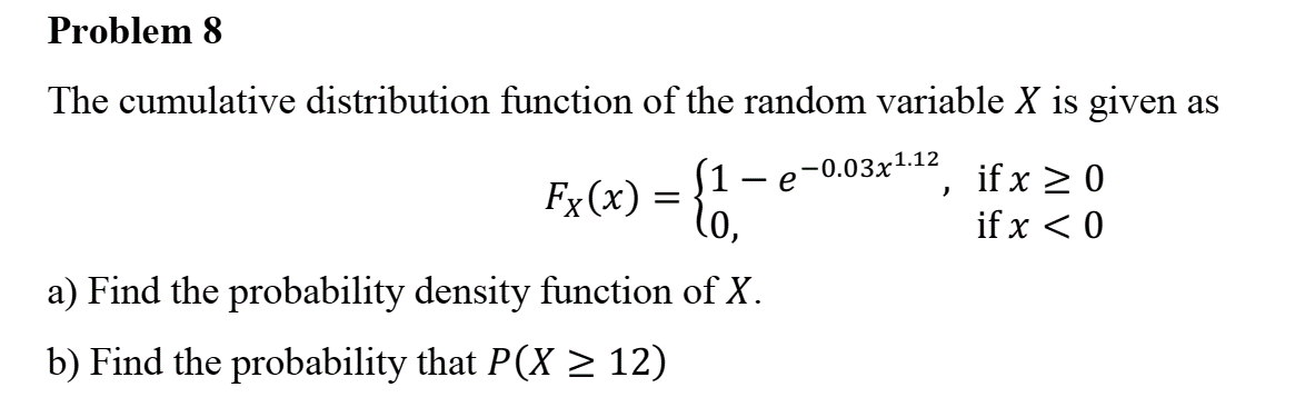 Solved Problem 8 The cumulative distribution function of the | Chegg.com