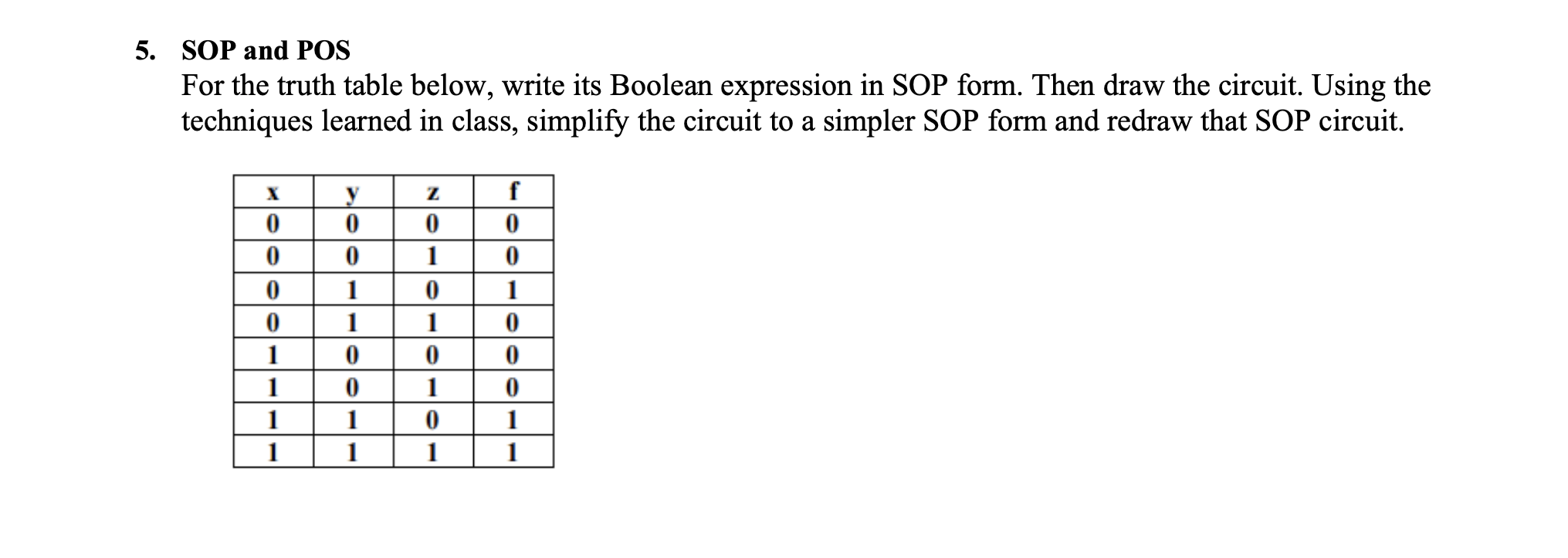 Solved 5. SOP and POS For the truth table below, write its | Chegg.com