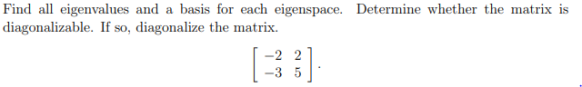 Solved Find all eigenvalues and a basis for each eigenspace. | Chegg.com