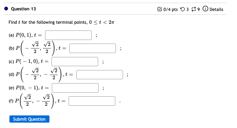 Solved Find t for the following terminal points, 0≤t