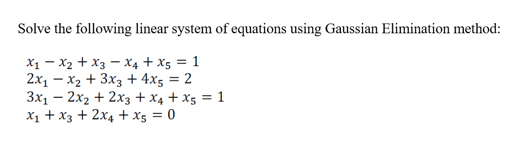 Solved Solve the following linear system of equations using | Chegg.com