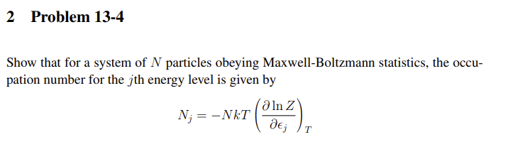 Solved Show that for a system of N particles obeying | Chegg.com