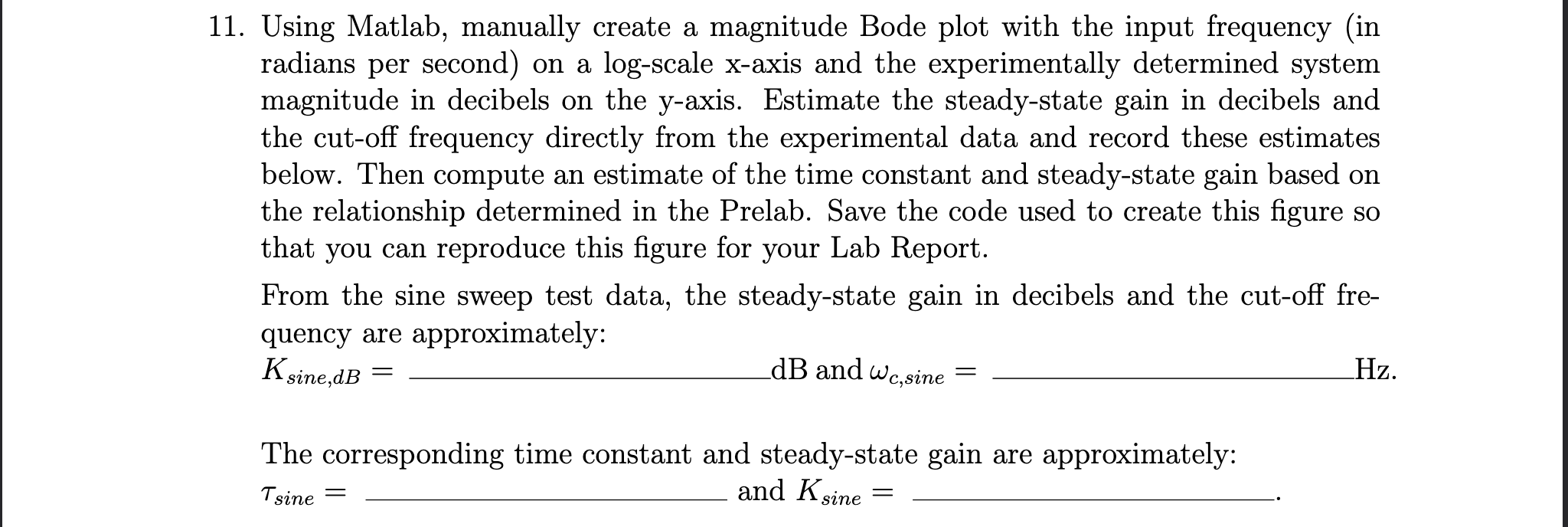 11. Using Matlab, manually create a magnitude Bode | Chegg.com