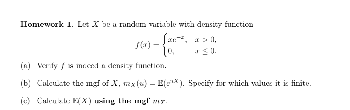 Solved Homework 1. Let X be a random variable with density | Chegg.com