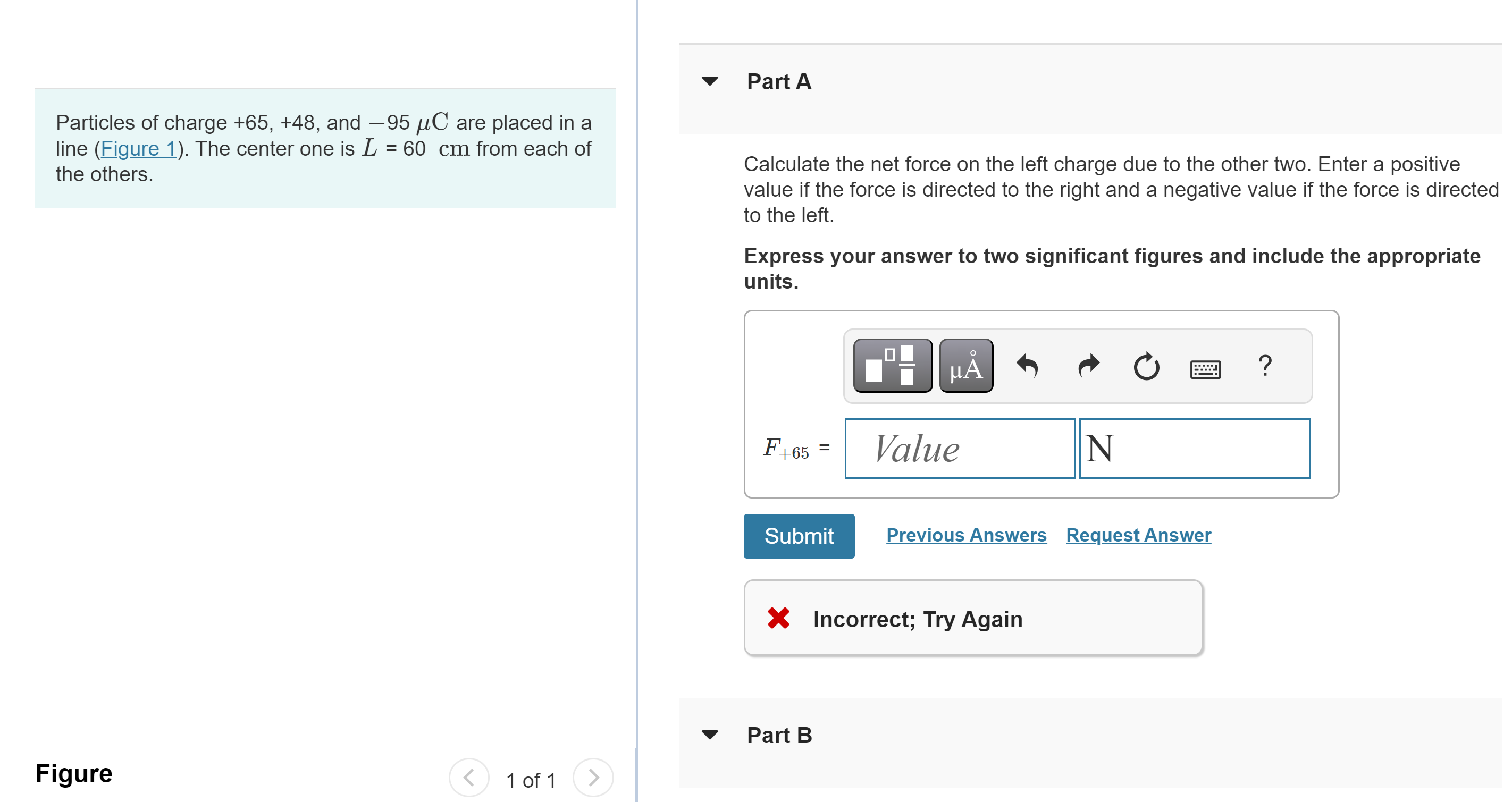 Solved Part AParticles of charge +65,+48, ﻿and -95μC ﻿are | Chegg.com