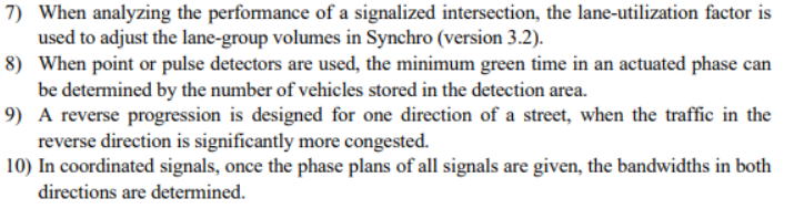 Solved 7) When analyzing the performance of a signalized | Chegg.com