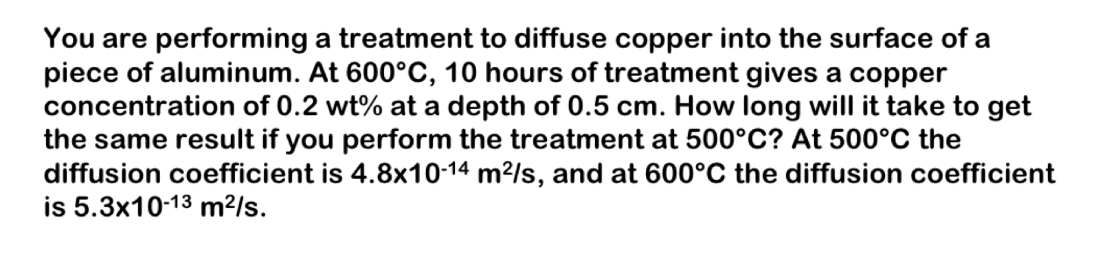 Solved You are performing a treatment to diffuse copper into | Chegg.com