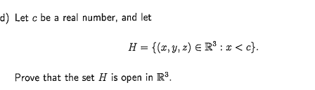 Solved d) Let c be a real number, and let H={(x,y,z)∈R3:x | Chegg.com