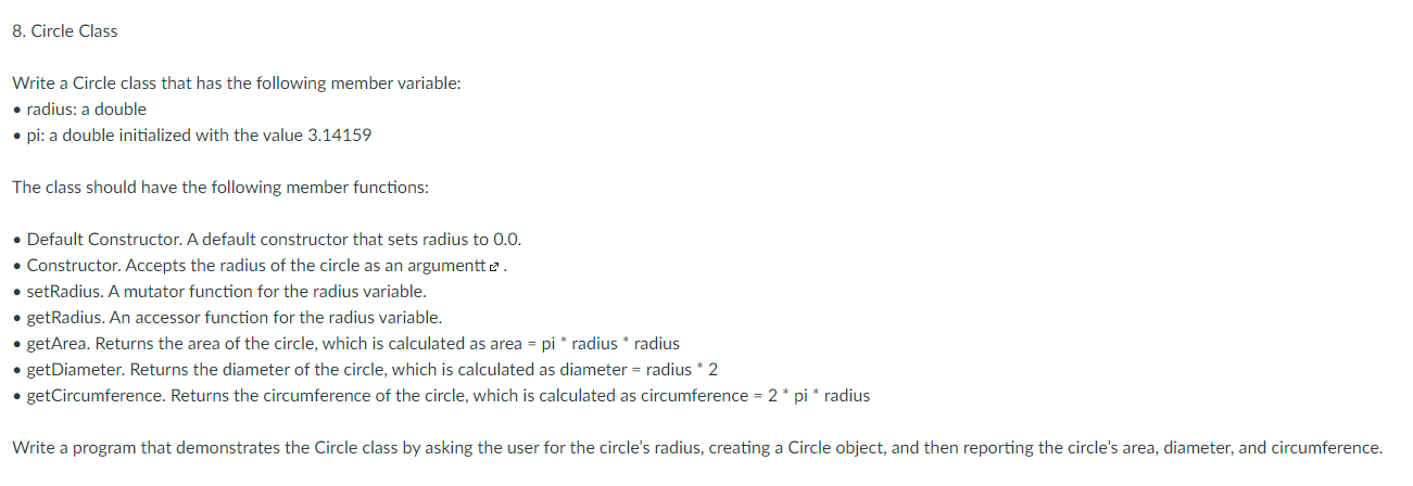 Solved 8. Circle Class Write a Circle class that has the | Chegg.com