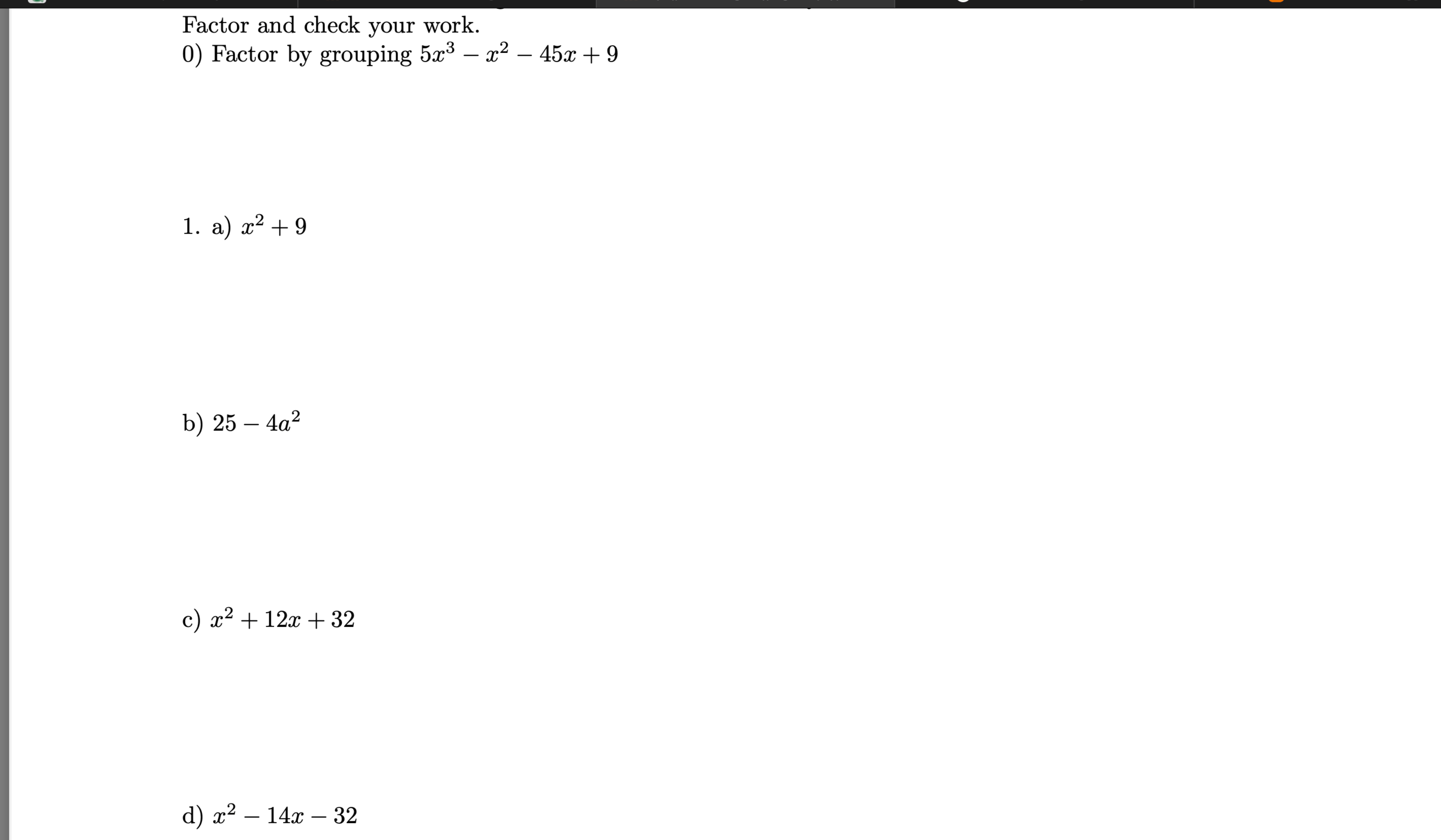 Factor and check your work.Factor by grouping | Chegg.com