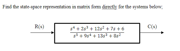 Solved Find the state-space representation in matrix form | Chegg.com