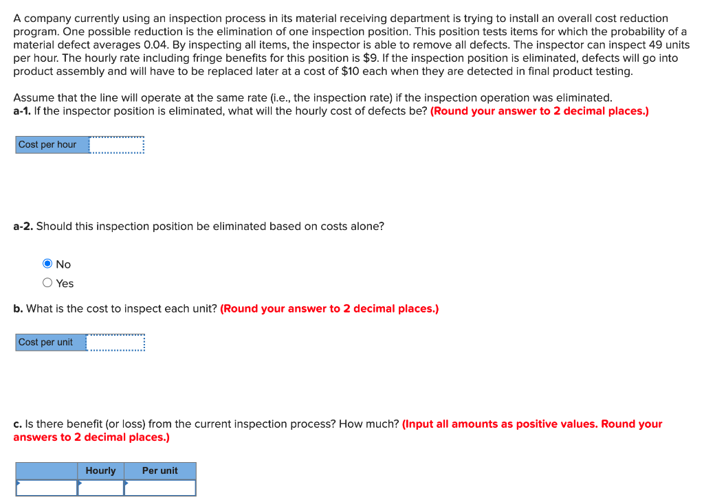 Solved A company currently using an inspection process in | Chegg.com