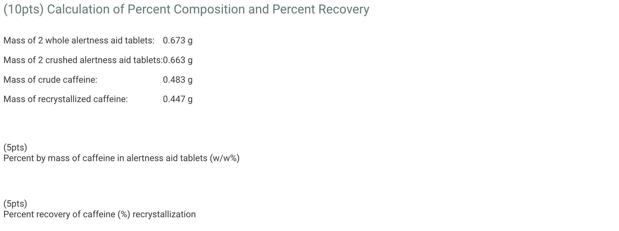 Solved (10pts) ﻿Calculation of Percent Composition and | Chegg.com