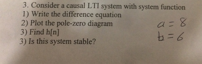 3. Consider a causal LTI system with system function | Chegg.com