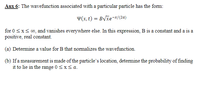 Solved Aux 6: The wavefunction associated with a particular | Chegg.com