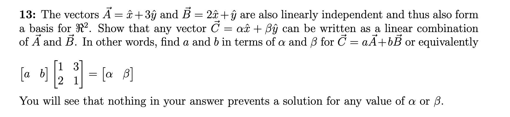 Solved 13: The vectors A=x^+3y^ and B=2x^+y^ are also | Chegg.com