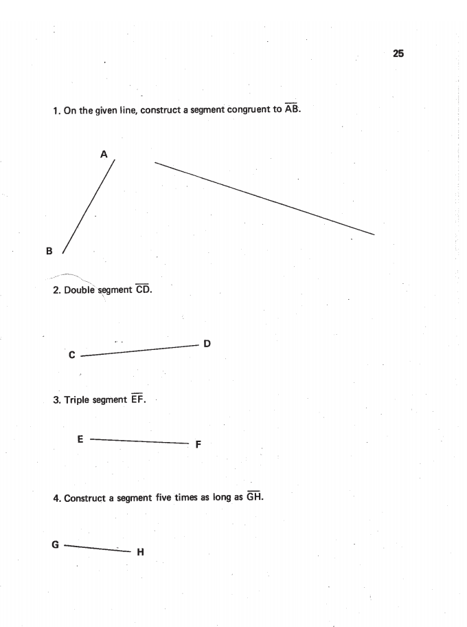 Solved 25 1. On the given line, construct a segment | Chegg.com