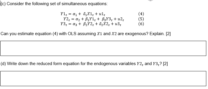 Solved (c) Consider the following set of simultaneous | Chegg.com