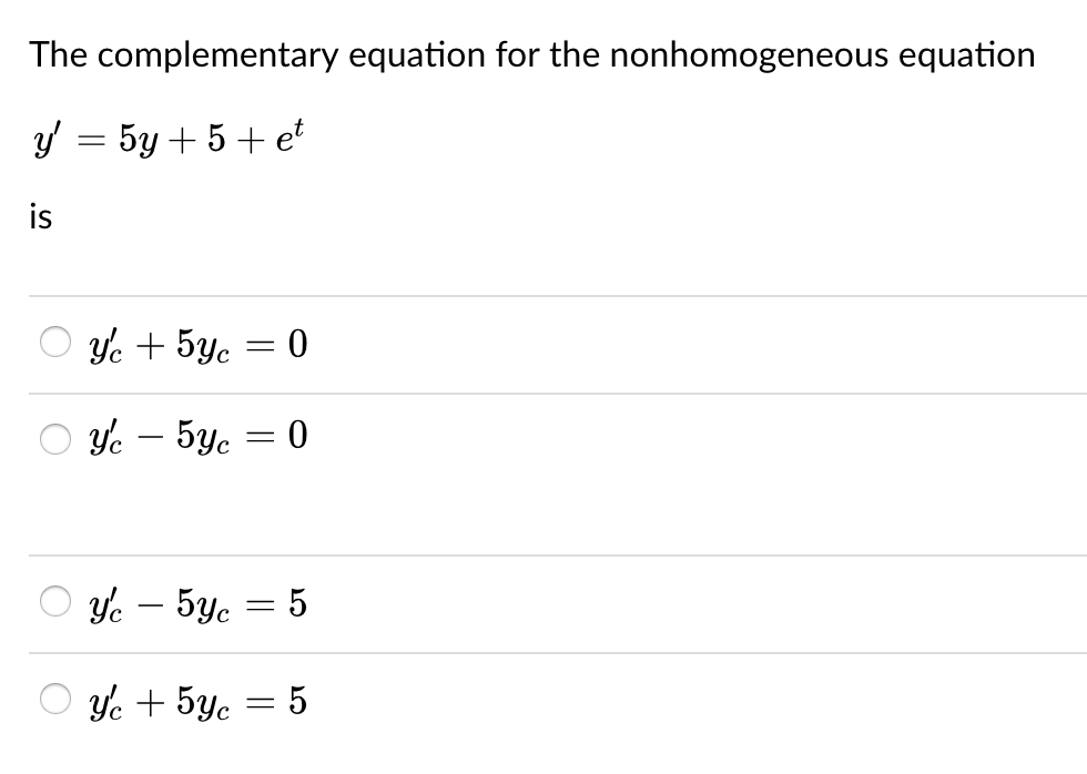 Solved The complementary equation for the nonhomogeneous | Chegg.com