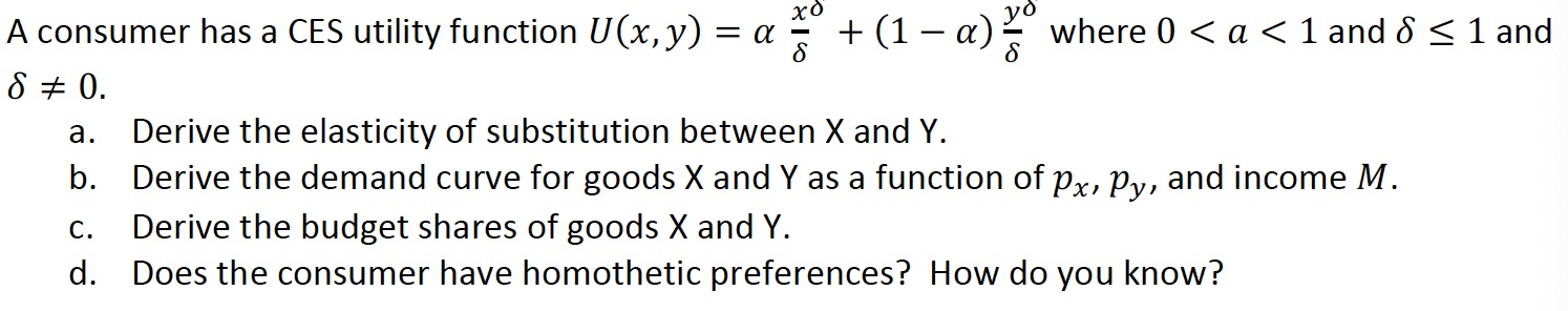 Solved A Consumer Has A Ces Utility Function