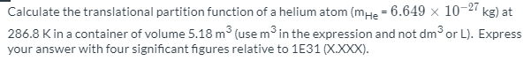 Solved Calculate The Translational Partition Function Of A