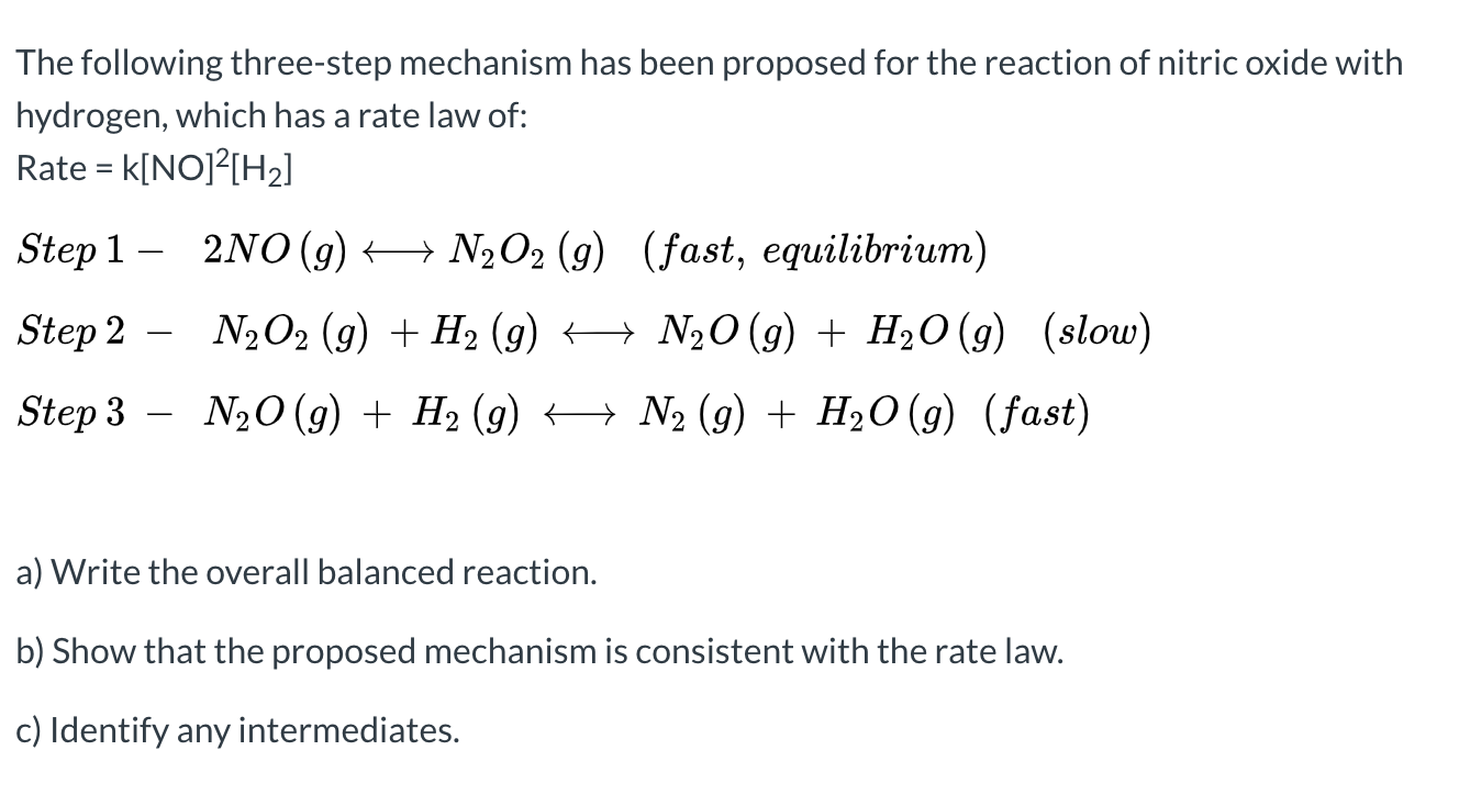 Solved The following three-step mechanism has been proposed | Chegg.com