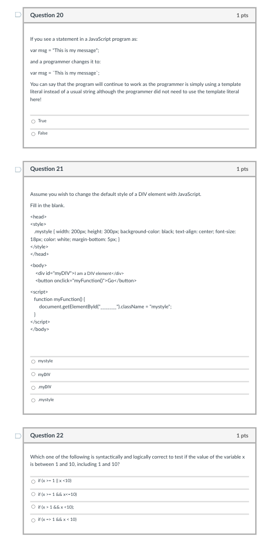 Solved D Question 20 1 pts If you see a statement in a | Chegg.com