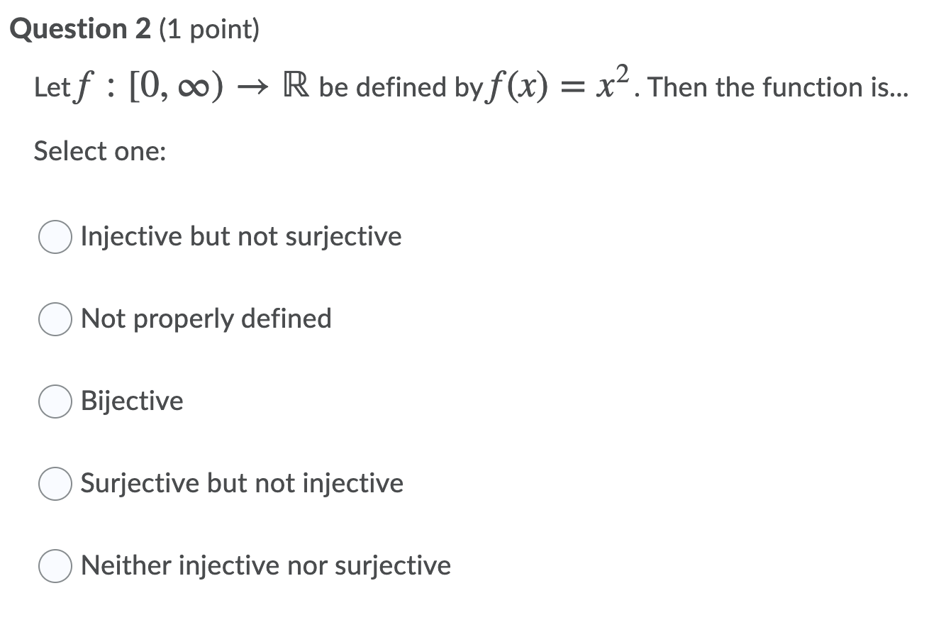Solved Question 2 (1 point) Letf : [0,00) + R be defined by | Chegg.com