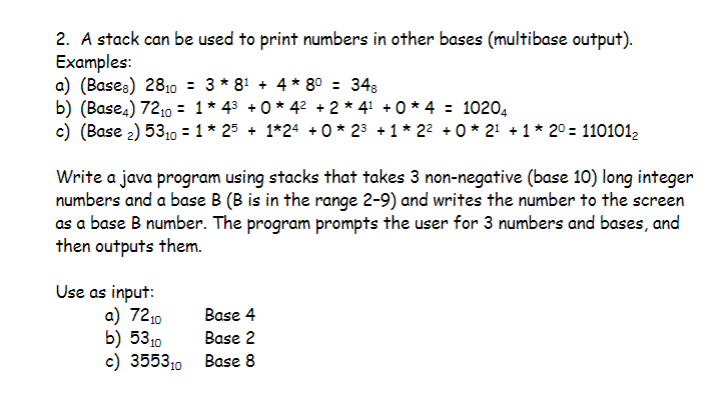 Solved 2. A stack can be used to print numbers in other | Chegg.com