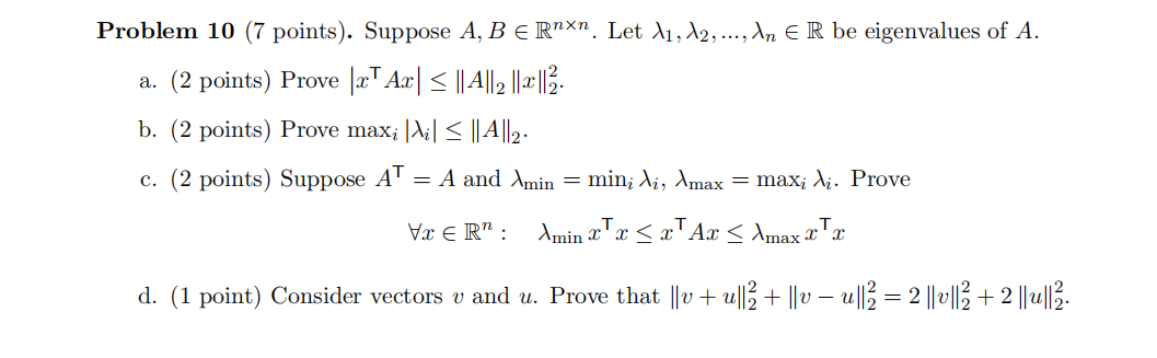 Solved Problem 10 ( 7 points). Suppose A,B∈Rn×n. Let | Chegg.com