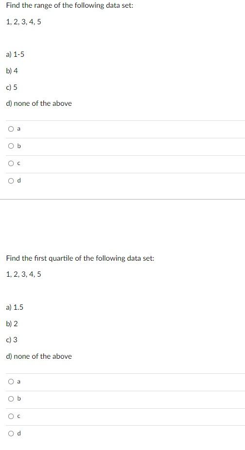 Solved Find the range of the following data set: 1,2,3,4,5 | Chegg.com