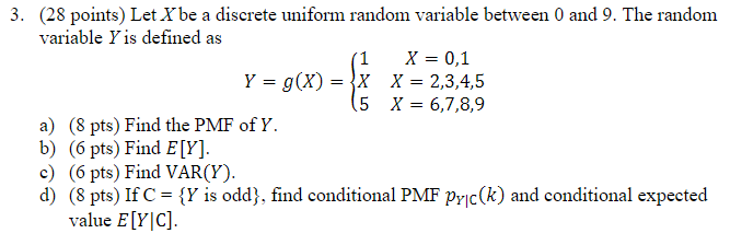 Solved 3. (28 points) Let X be a discrete uniform random | Chegg.com