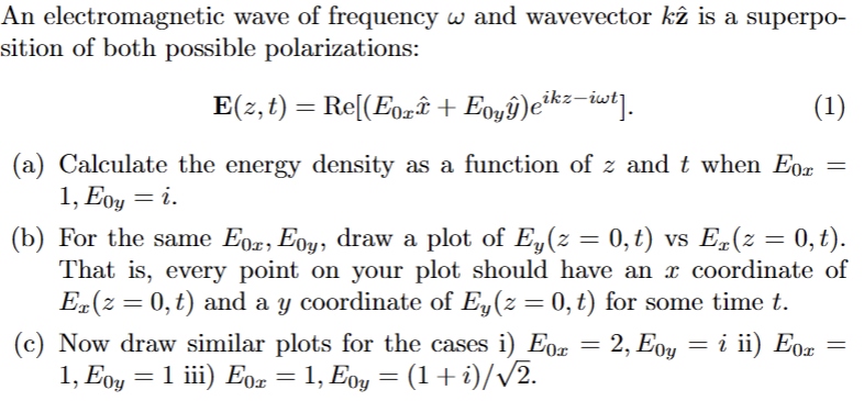 Solved An electromagnetic wave of frequency ω and wavevector | Chegg.com