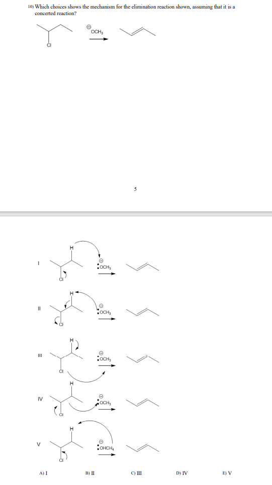 Solved 10) Which choices shows the mechanism for the | Chegg.com