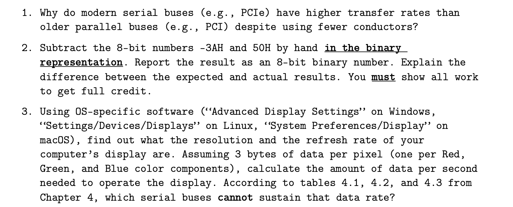 Solved 1. Why do modern serial buses (e.g., PCIe) have | Chegg.com